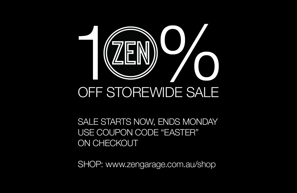 ZEN EASTER STOREWIDE SALE! - Zen Garage
