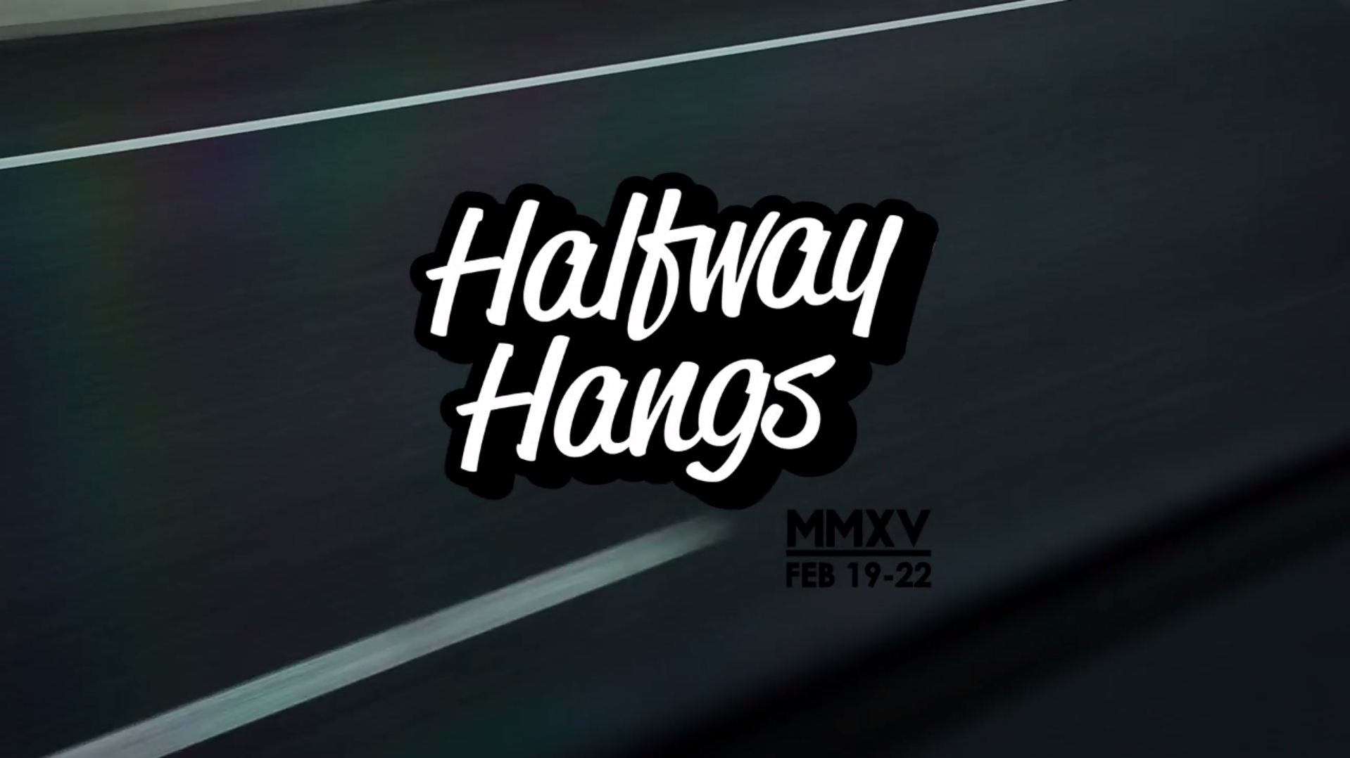 Halfway Hangs 2K15 Video - Zen Garage